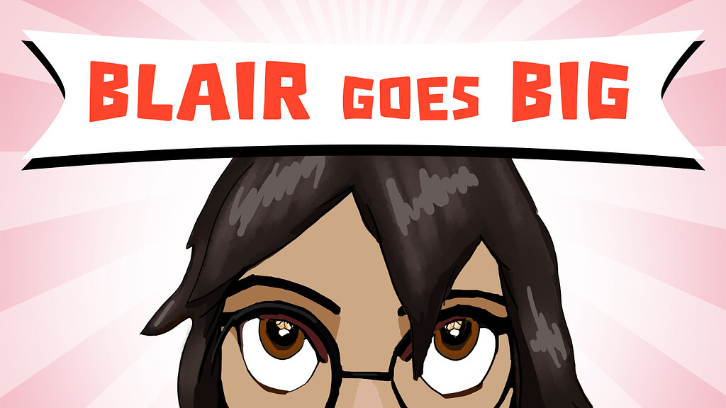Blair Goes Big (v0.1 DEMO RELEASE) - Projects - Weight Gaming